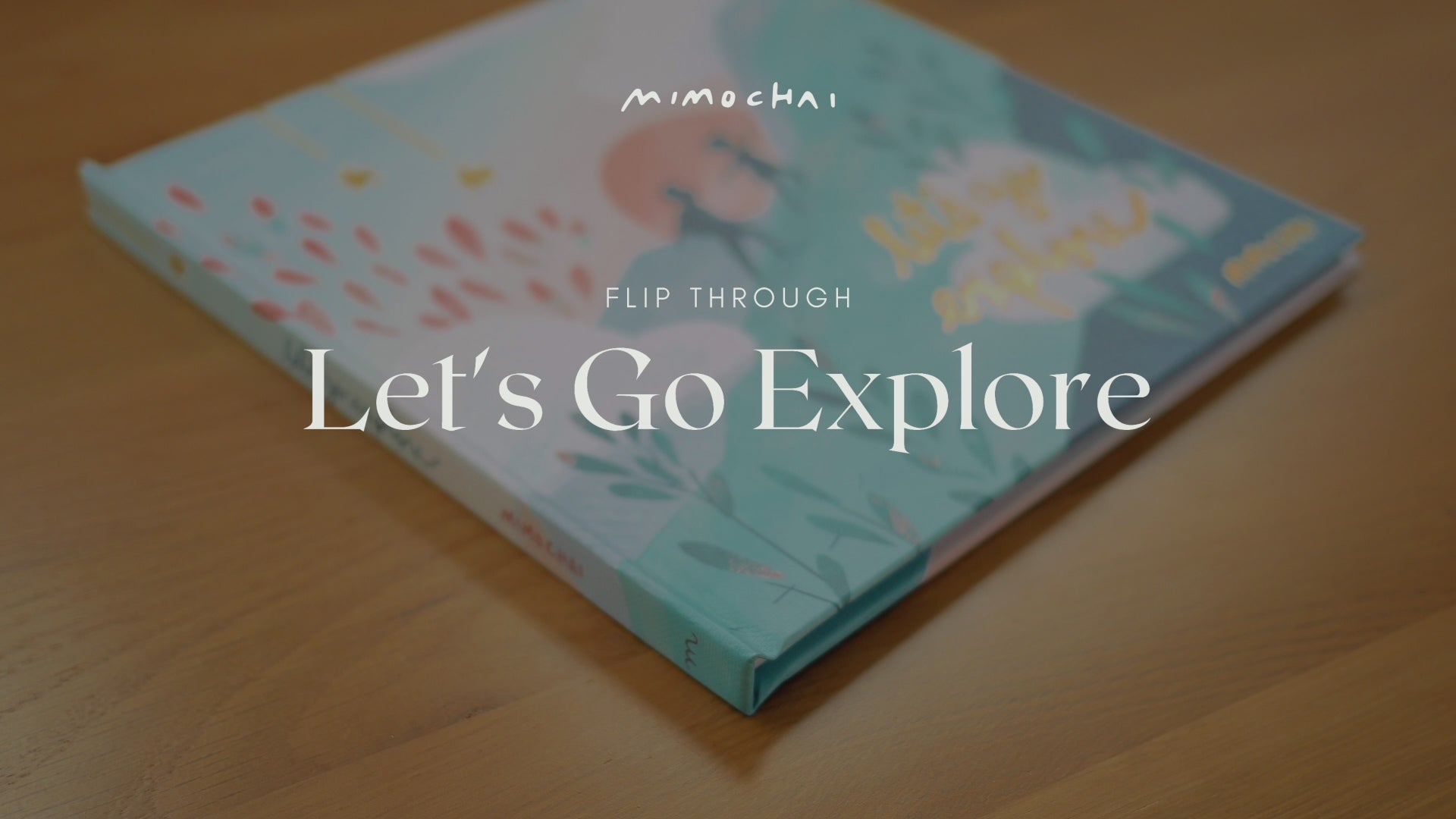 Let's Go Explore | Mimochai Book